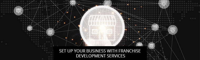Set Up Your Business With Franchise Development Services - Clicktecs